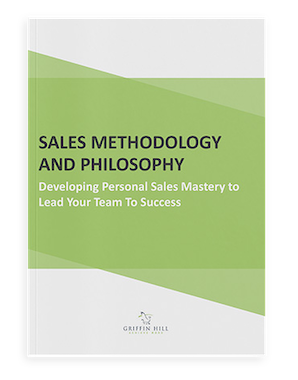Sales Methodology and Philosophy | Griffin Hill